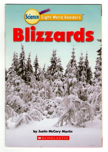 Blizzards (Science Sight Word Readers) by Justin McCory Martin | Goodreads