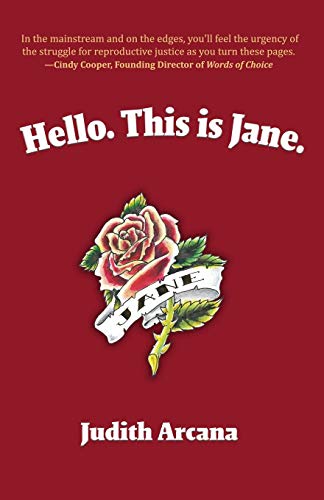 Hello. This is Jane. by Judith Arcana | Goodreads