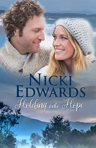 Holding onto Hope by Nicki Edwards | Goodreads
