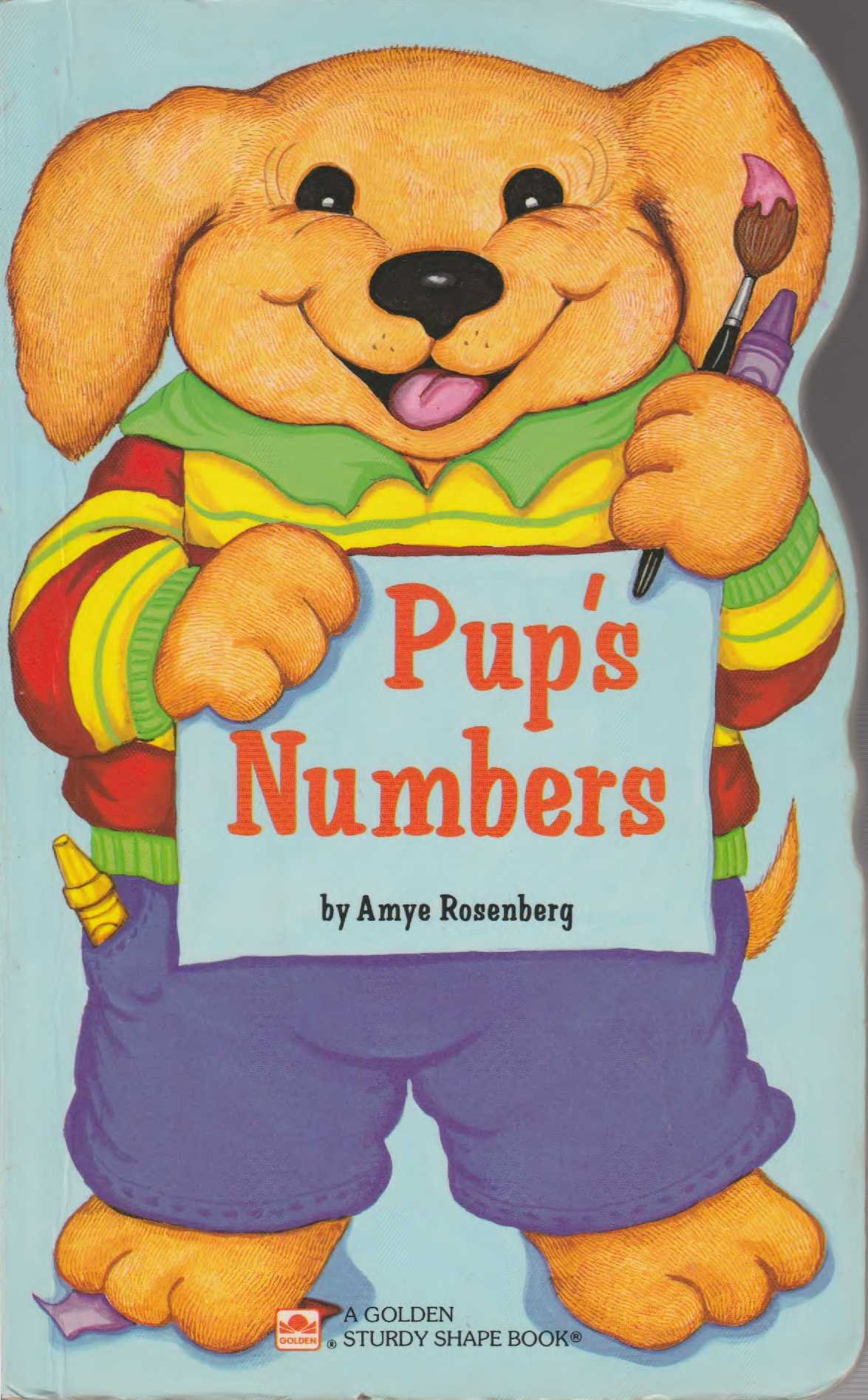 Pup's Numbers (Golden Books) by Amye Rosenberg | Goodreads