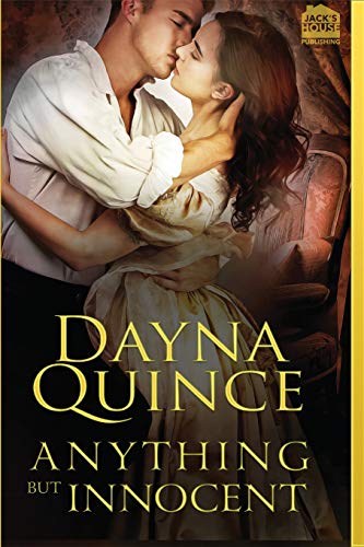 Anything But Innocent (Desperate and Daring Series) by Dayna Quince | Goodreads