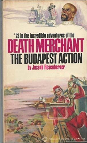 The Budapest Action (The Death Merchant, #23) by Joseph Rosenberger ...