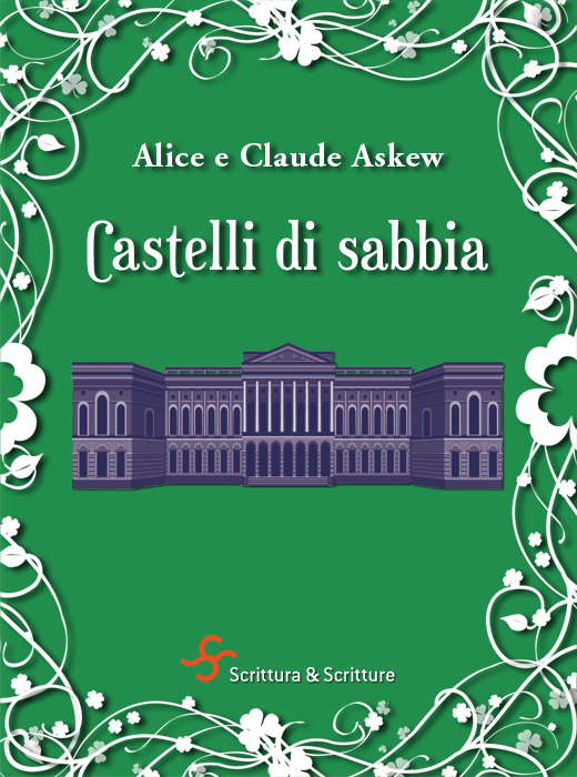 Castelli di sabbia by Alice Askew | Goodreads