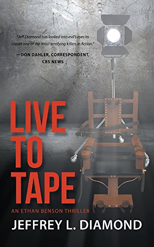 Live to Tape (Ethan Benson, #2) by Jeffrey L. Diamond | Goodreads