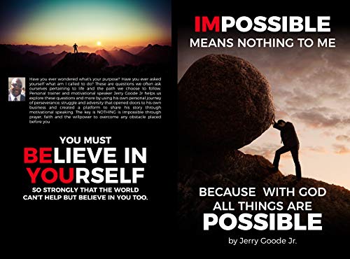Impossible means nothing to me by Jerry Goode Jr | Goodreads
