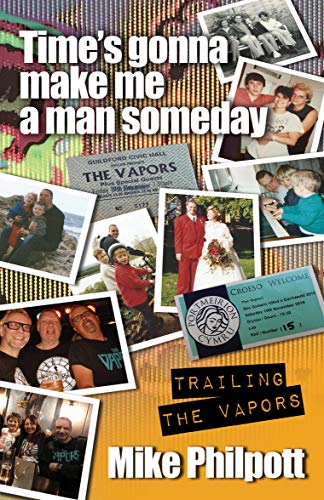 Time's Gonna Make Me a Man Someday: Trailing The Vapors by Mike ...
