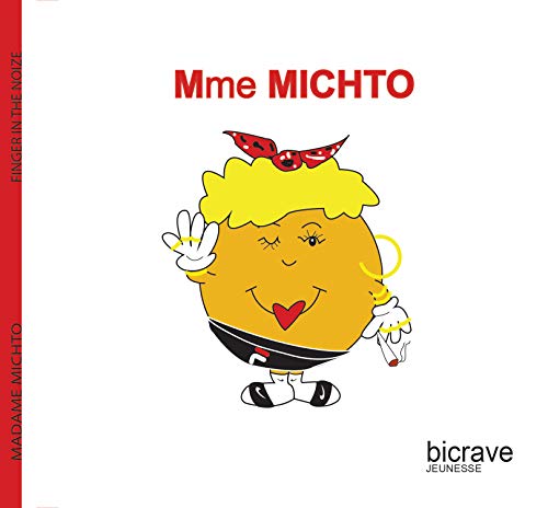 Mme MICHTO (Messieurs Mesdames du 93 t. 1) by Alexandra MONTES PARA ...