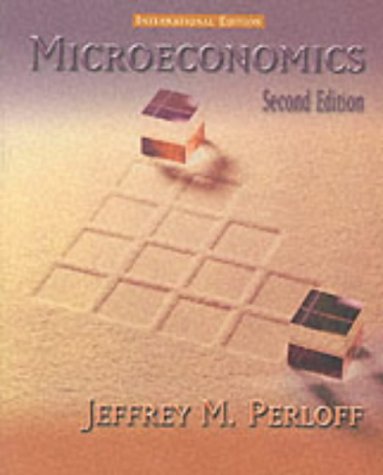 Microeconomics: International Edition by Jeffrey M. Perloff | Goodreads