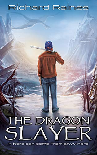 The Dragon Slayer by Richard Raines | Goodreads