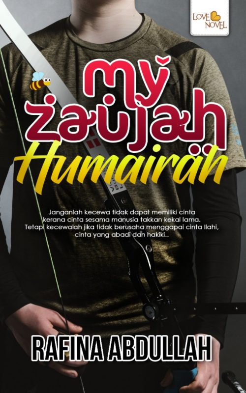 My Zaujah Humairah by Rafina Abdullah | Goodreads