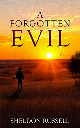 A Forgotten Evil by Sheldon Russell | Goodreads