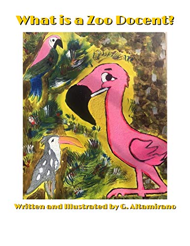 What is a Zoo Docent? by G. Altamirano | Goodreads