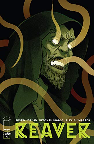 Reaver #4 by Justin Jordan | Goodreads