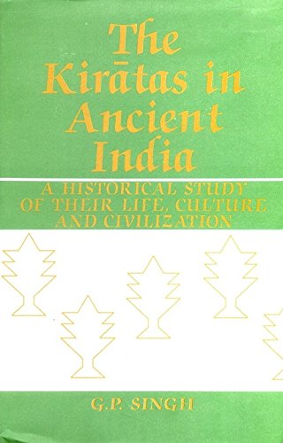 The Kiratas in Ancient India by G.P. Singh | Goodreads