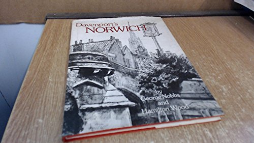 Davenport's Norwich by George Nobbs | Goodreads