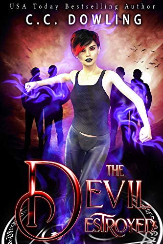 The Devil Destroyed: Kate Dark Book 3 (Law Of Three) by C.C. Dowling ...