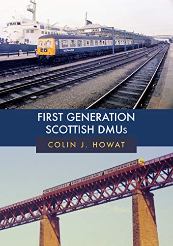 First Generation Scottish DMUs by Colin J. Howat | Goodreads