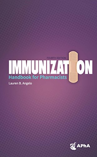 Immunization Handbook for Pharmacists, 4th Edition by Lauren B. Angelo ...