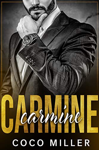 Carmine (Andolini Crime Family #1) by Coco Miller | Goodreads