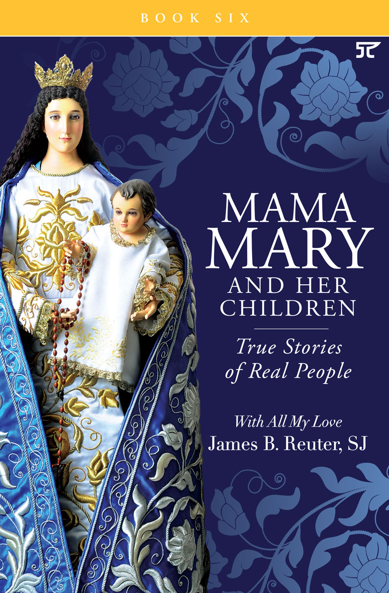 Mama Mary and Her Children (Book 6) by James B. Reuter | Goodreads