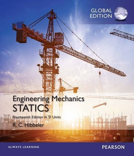 Engineering Mechanics: Statics plus MasteringEngineering with Pearson eText, SI Edition by ...