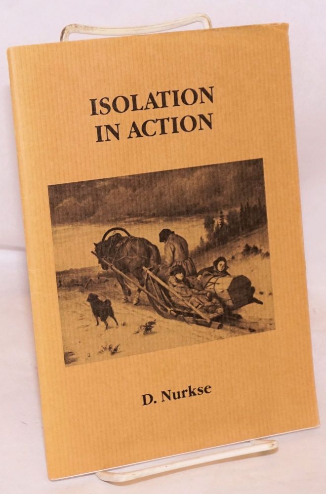 Isolation in Action by D. Nurkse | Goodreads