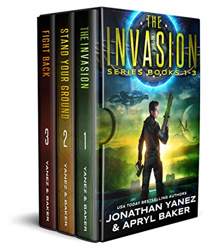The Invasion Series: Books 1-3 by Jonathan Yanez | Goodreads