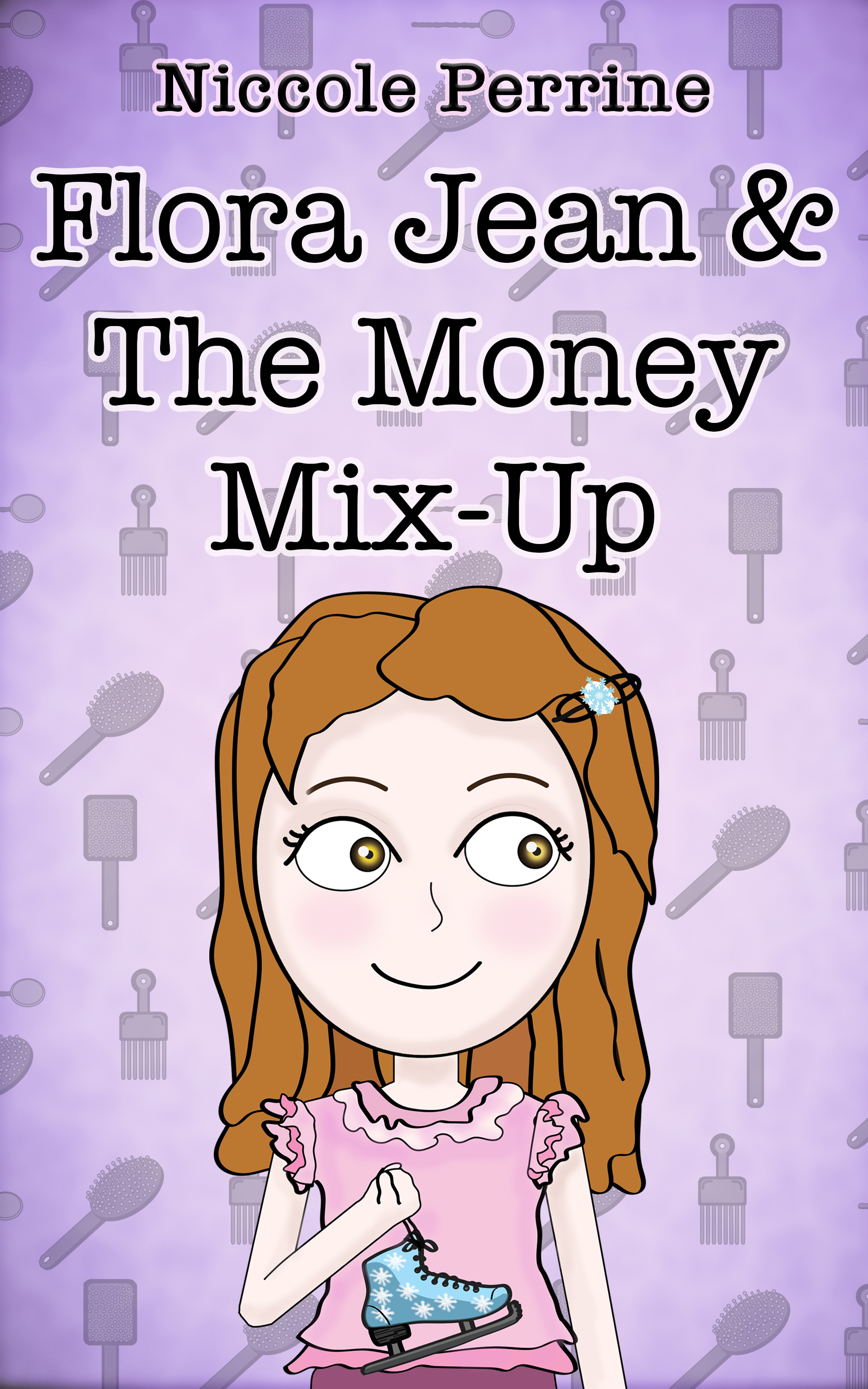 Flora Jean & The Money Mix-Up by Niccole Perrine | Goodreads