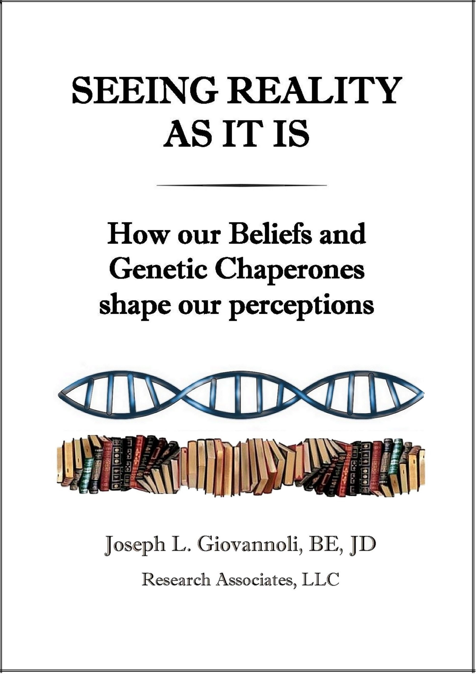 Seeing Reality As It Is by Joseph L Giovannoli | Goodreads