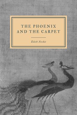 The Phoenix and the Carpet by E. Nesbit | Goodreads