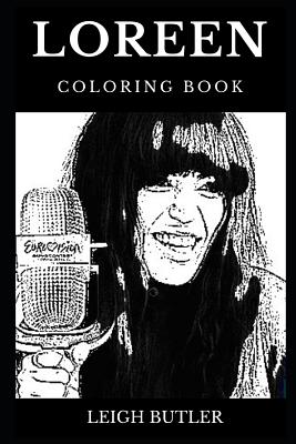 Loreen Coloring Book: Legendary Eurovision Song Contest Winner and ...