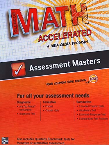 Glencoe Math, Accelerated, A Pre-Algebra Program, Assessment Masters ...