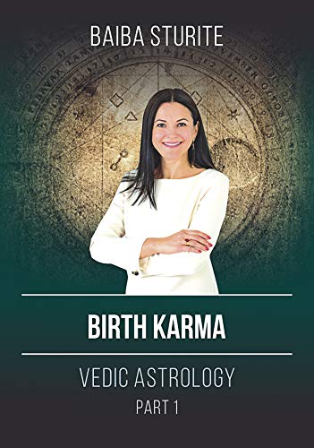 Birth karma - Vedic astrology by Baiba Sturite | Goodreads