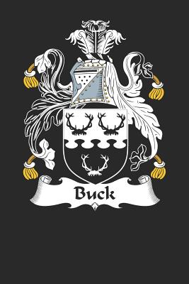 Buck: Buck Coat of Arms and Family Crest Notebook Journal by Buck ...