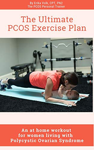The Ultimate PCOS Exercise Plan: An at home workout for women living ...