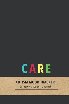 Care Autism mood tracker: Mood and behavior tracking diary for ...