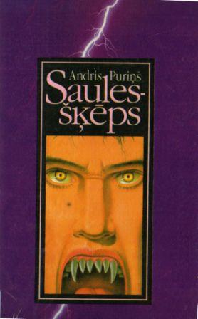Saules šķēps by Andris Puriņš | Goodreads