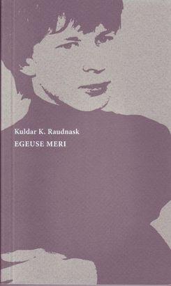 Egeuse meri by Kuldar K. Raudnask | Goodreads