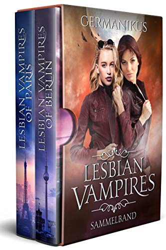 Lesbian Vampires (Sammelband) by Germanikus | Goodreads