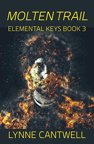 Molten Trail: Elemental Keys Book 3 by Lynne Cantwell | Goodreads