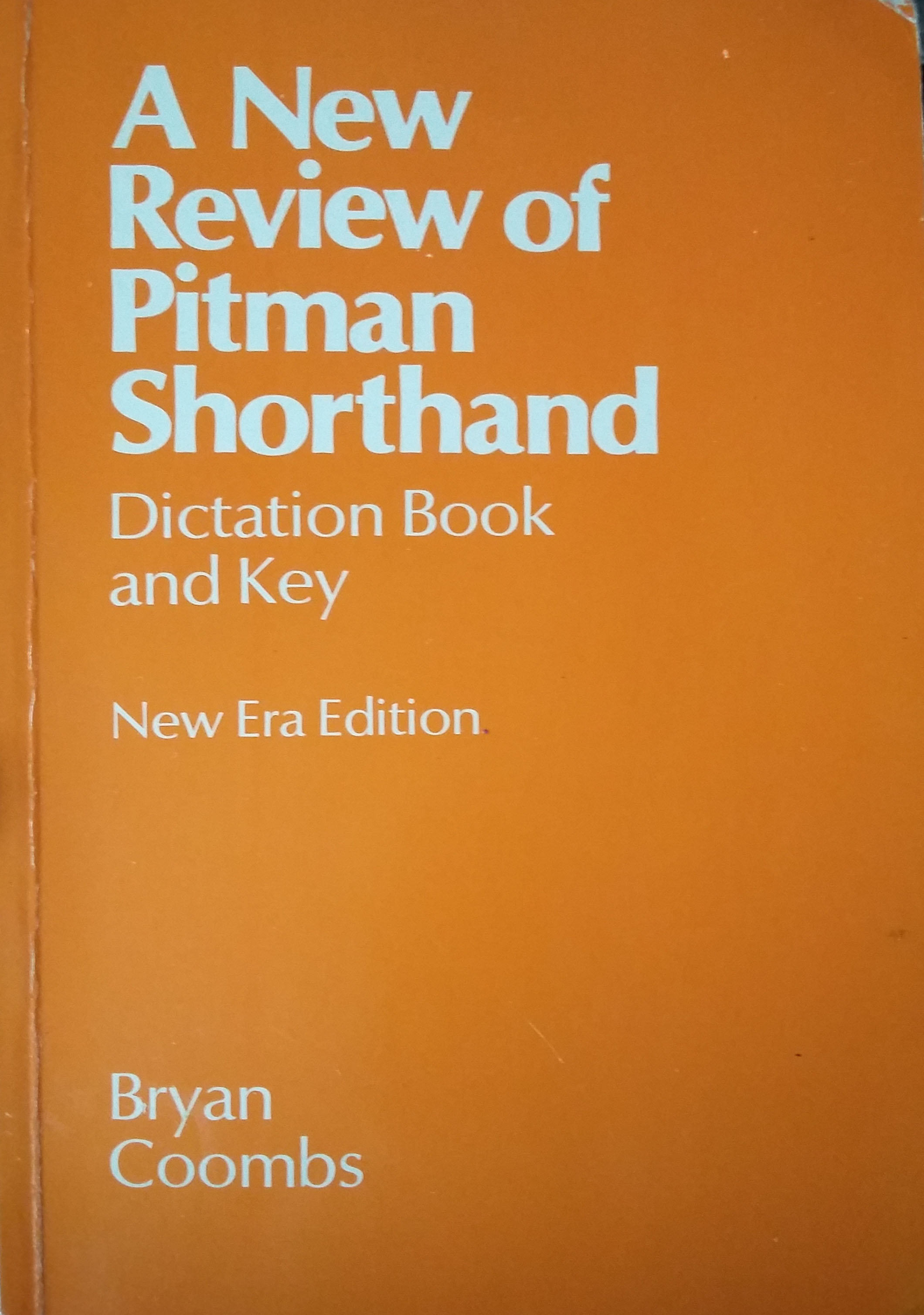 A New Review of Pitman Shorthand: Dictation Books and Key by Bryan ...