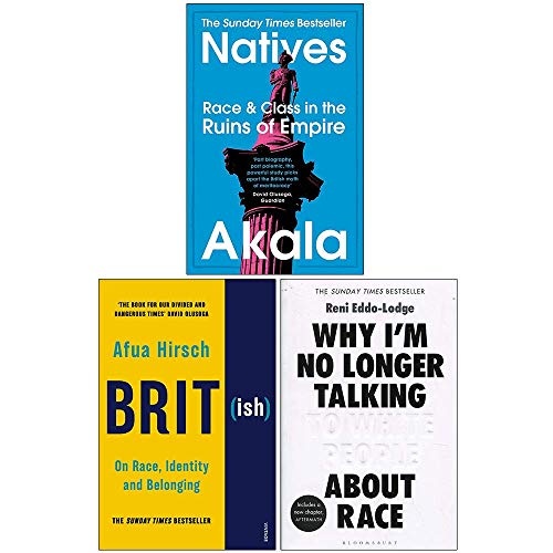 Natives / Brit(ish): On Race, Identity and Belonging / Why I'm No ...