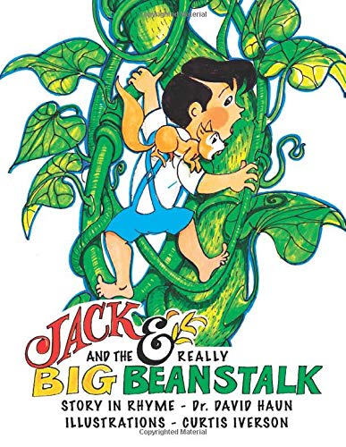 Jack and the Really Big Beanstalk by Dr. David Haun | Goodreads