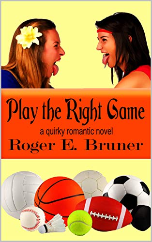 Play the Right Game by Roger E. Bruner | Goodreads