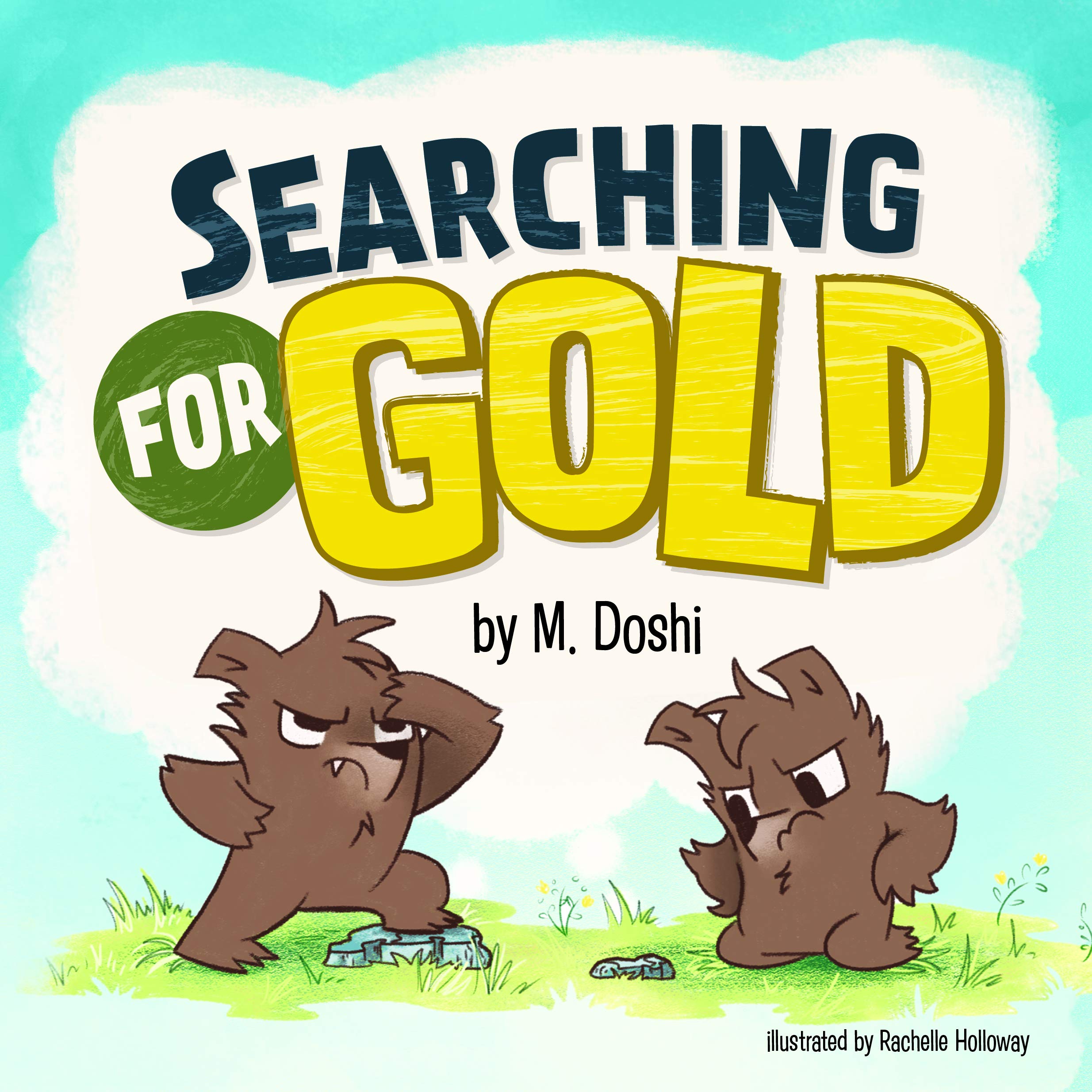 Searching for Gold by M. Doshi | Goodreads