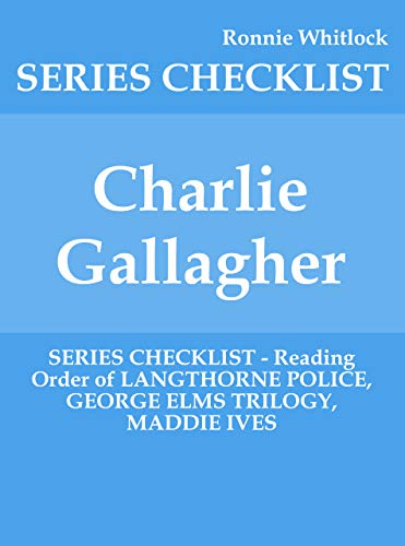 Charlie Gallagher - SERIES CHECKLIST - Reading Order of LANGTHORNE ...