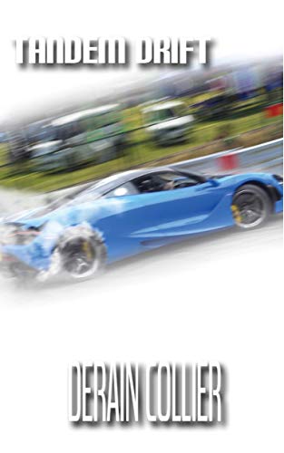 Tandem Drift by Derain Collier | Goodreads