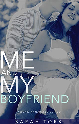 Me and My Boyfriend (Y.A Series Book 7) by Sarah Tork | Goodreads