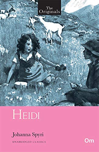 The Originals: Heidi by Johanna Spyri | Goodreads