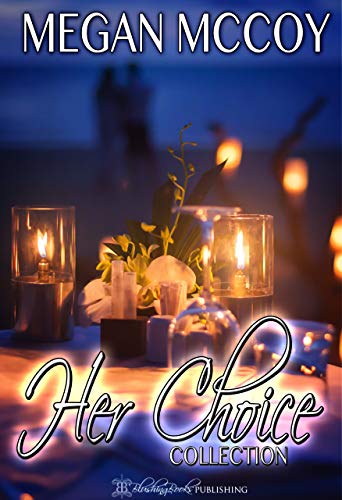 Her Choice by Megan McCoy | Goodreads